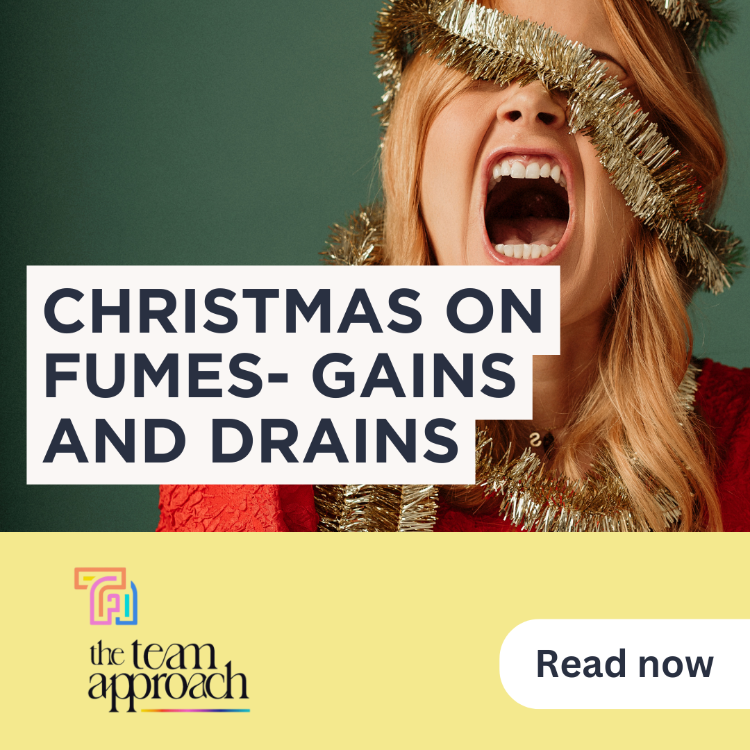 Christmas On Fumes- Gains and Drains - The Team Approach